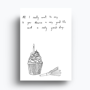 Deserve A Good Life Card – Made on Earth